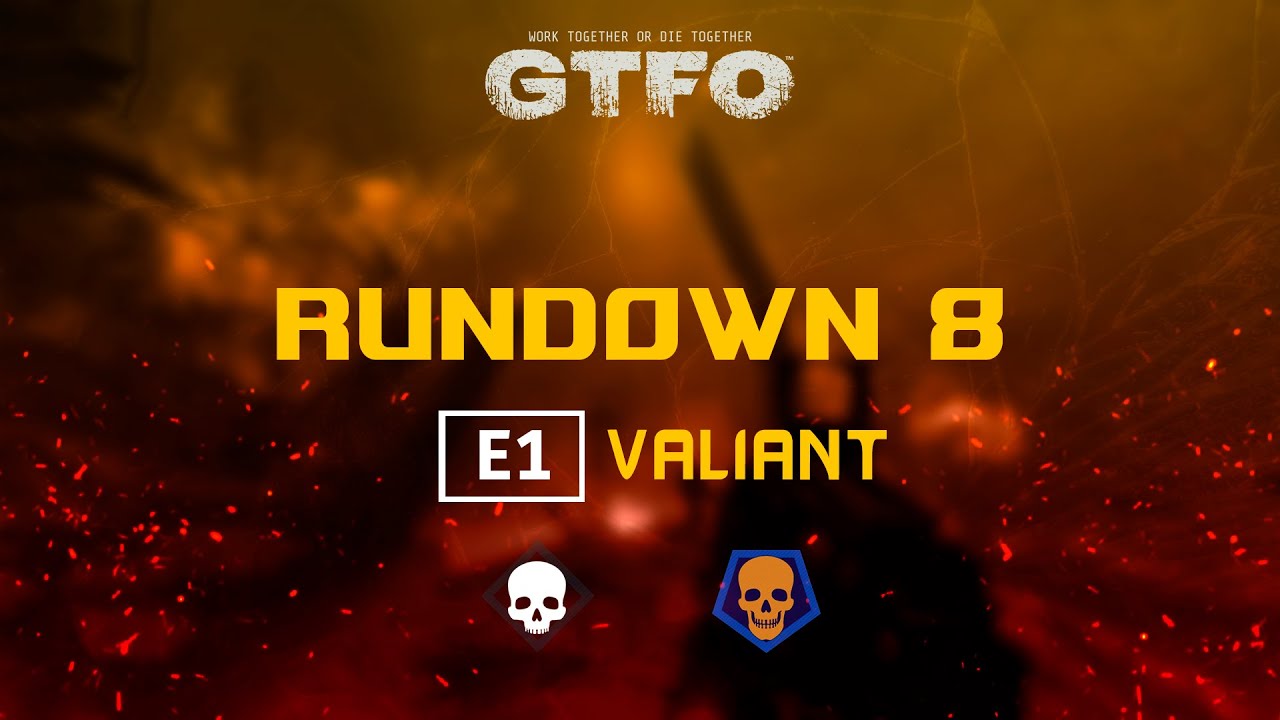 GTFO - Rundown 8 [E1] "Valiant" - No Commentary - YouTube