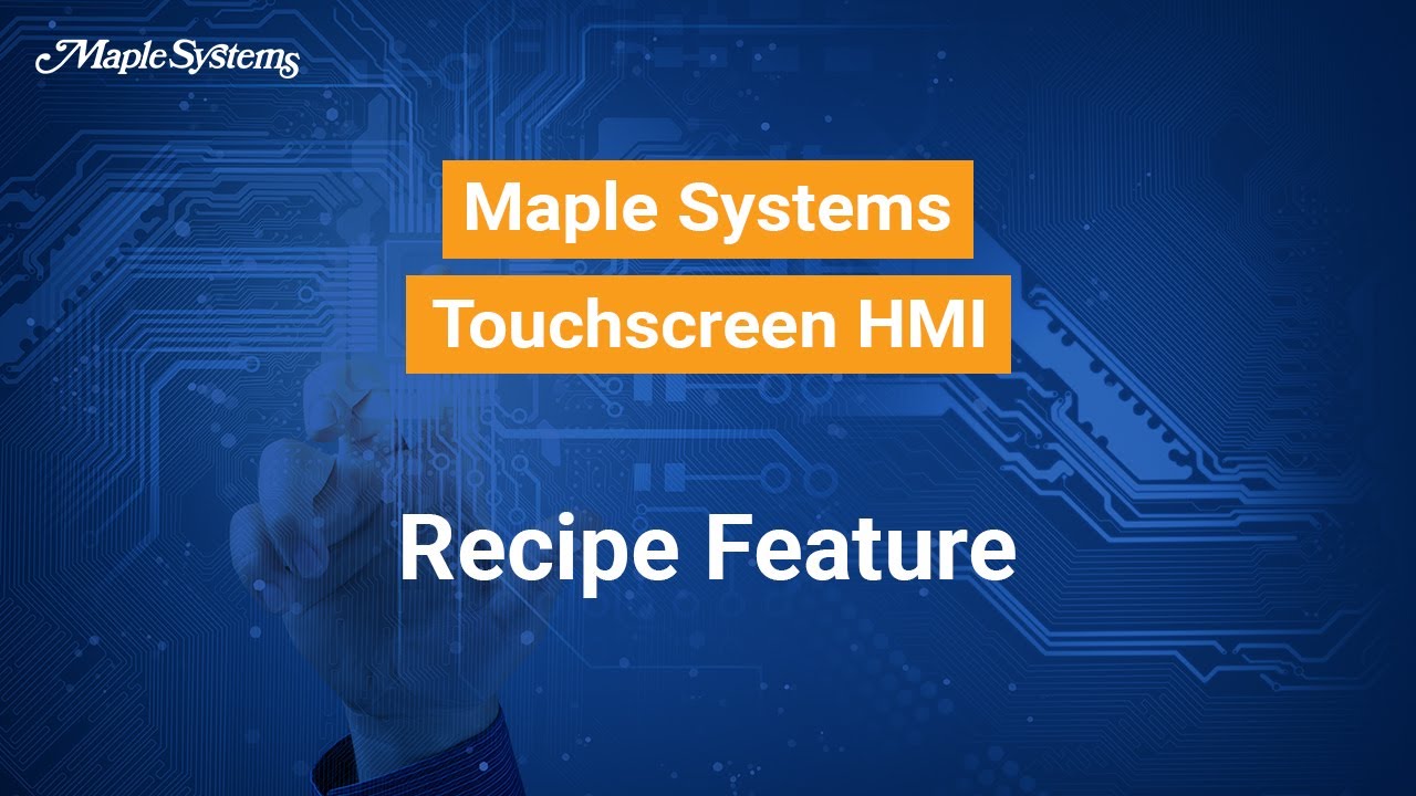 Recipe Feature -- Maple Systems Touchscreen HMI - YouTube
