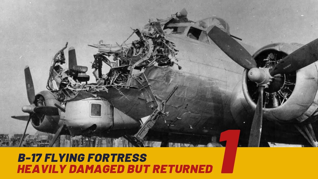 B-17 Bombers Heavily Damaged But Returned | 1 - YouTube