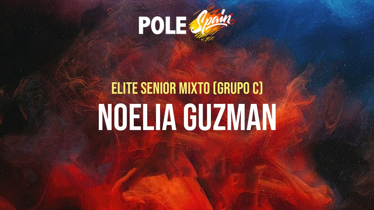 Noelia Guzman - Elite Senior - Pole Spain 2024 - YouTube
