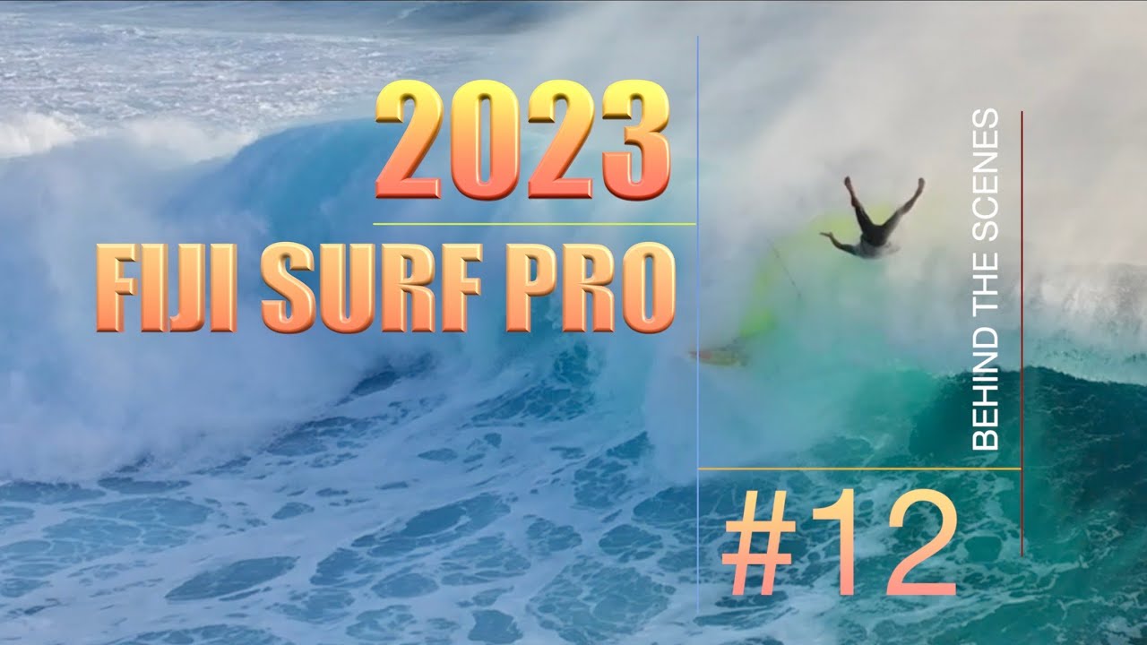 2023 FIJI SURF PRO #12 - YouTube