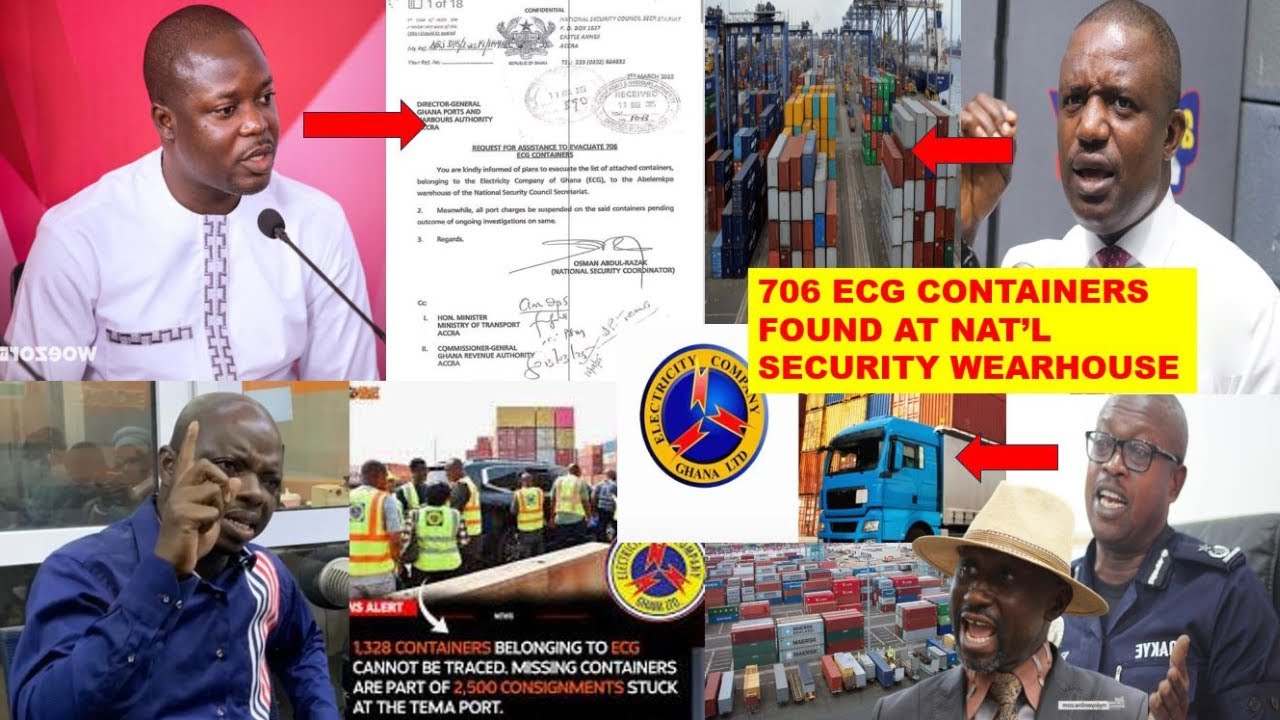 Ayɛhu! Over 706 ECG Containers Found At Nat'l Security Warehouse As Top ...