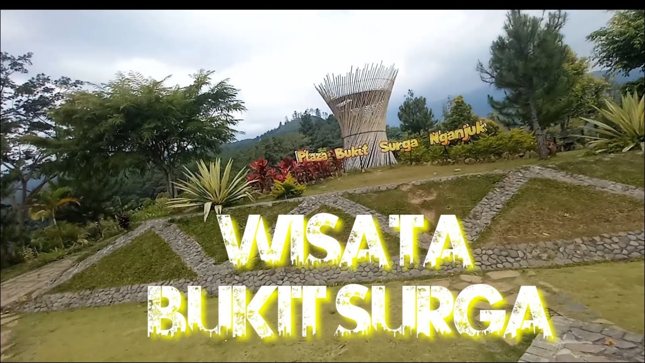 BUKIT SURGA SAWAHAN NGANJUK - YouTube