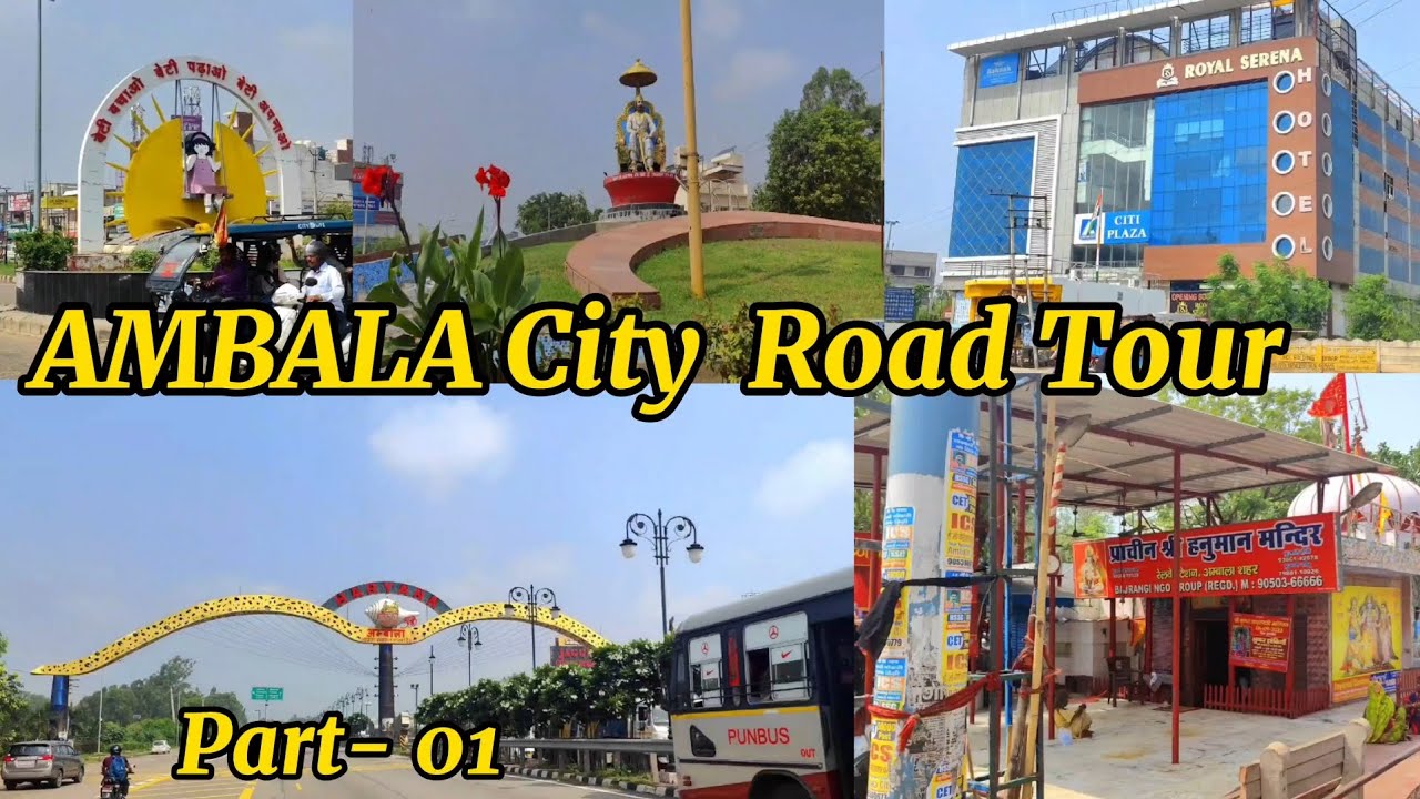 AMBALA CITY ROAD TOUR ll AMBALA VIEW II AMBALA FULL VIEW II #ambala # ...