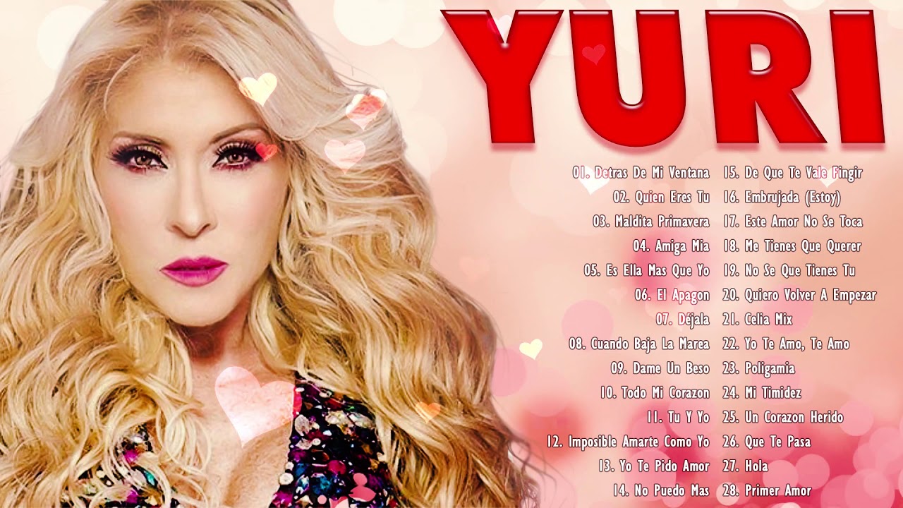 Yuri Sus Grandes Exitos Top 20 Mejores Canciones De Yuri Yuri: El