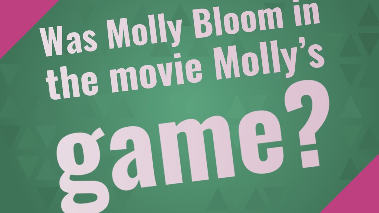 Was Molly Bloom in the movie Molly's game? - YouTube