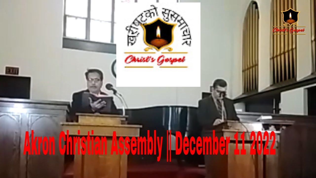 Akron Christian Assembly || December 11 2022 - YouTube