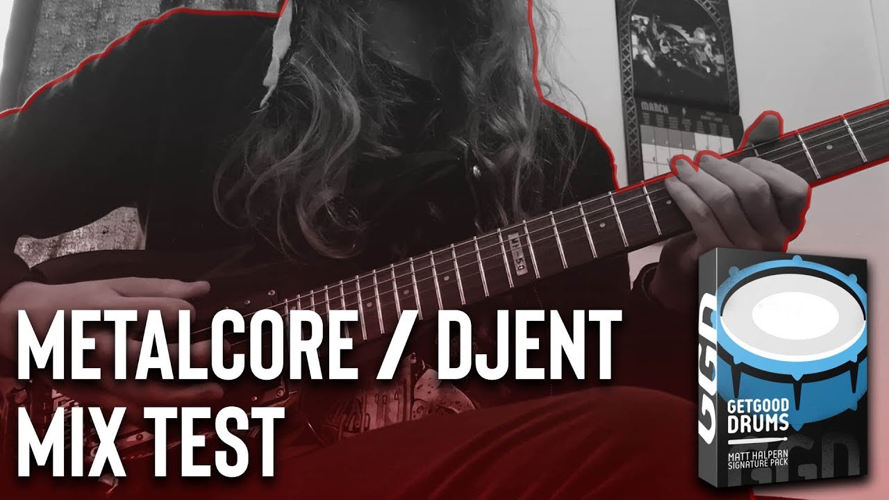 Metalcore/Djent Mix Test - YouTube