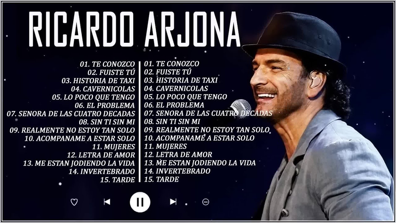 LAS 30 MEJORES CANCIONES DE RICARDO ARJONA - RICARDO ARJONA 30 GRANDES ...