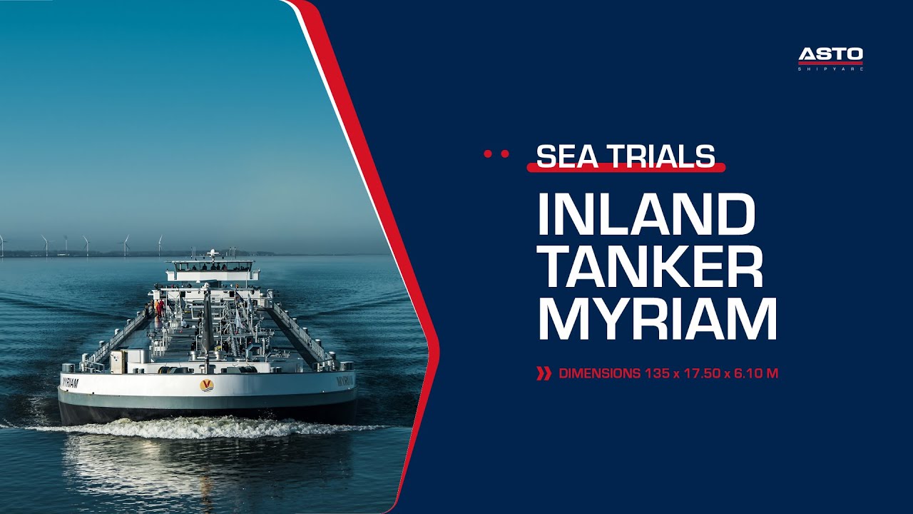 Sea trials inland waterway tanker Myriam - YouTube