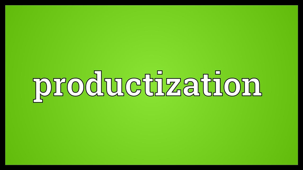 Productization Meaning - YouTube
