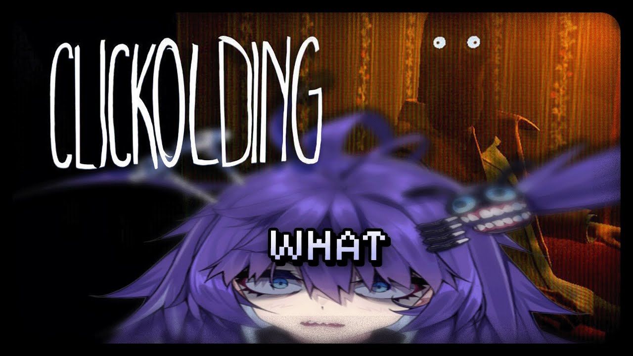 【CLICKOLDING】This is about...clicking right?【Dr.NOVA(e)| V4Mirai ...