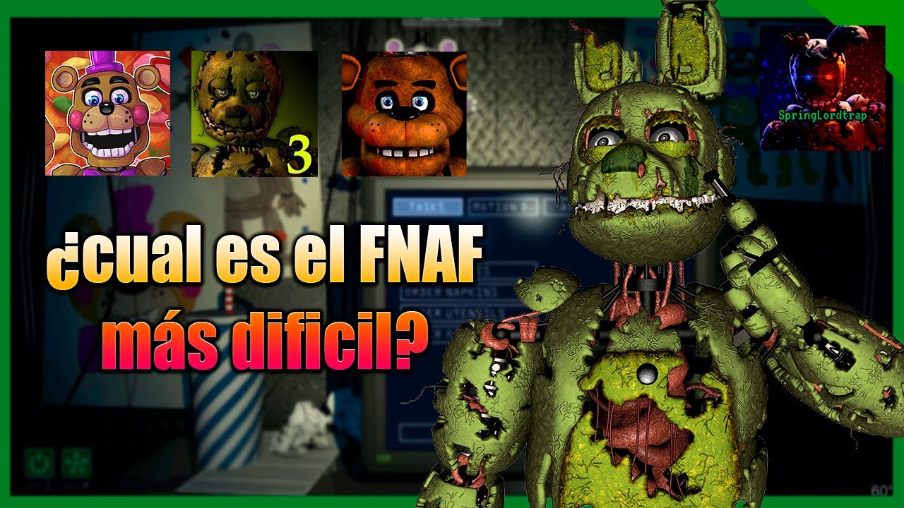 ESTE ES EL FIVE NIGHTS AT FREDDY´S MAS DIFICIL DE TODOS!!! | FNAF | By ...