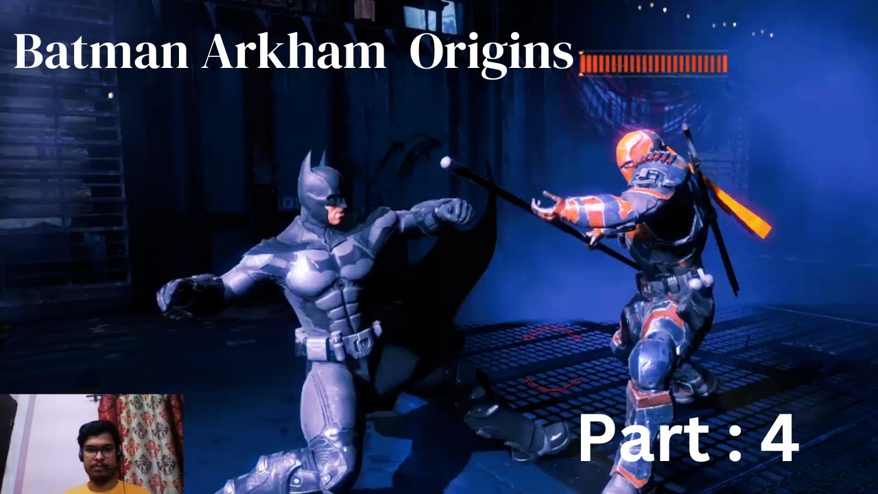 Batman Arkham Origins Gameplay - Part 4 | Fight with Deathstroke - YouTube