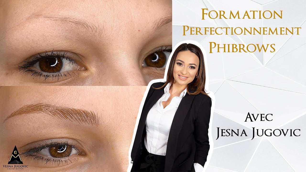 FORMATIONS PHIBROWS PARIS - Vesna Jugovic (03/2019) - YouTube