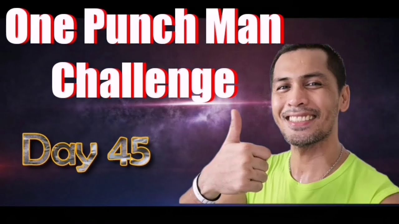 ONE PUNCH MAN CHALLENGE - Day 45 - YouTube