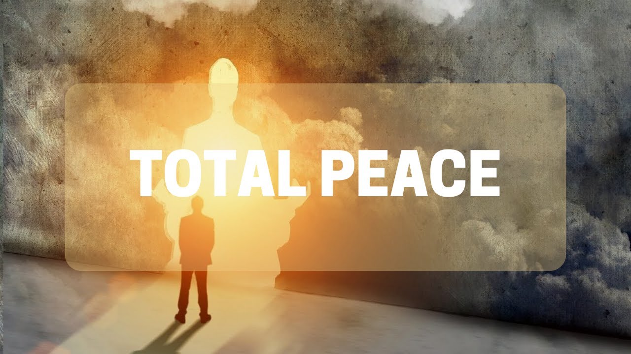 Total Peace Body & Mind | Energy Protocol - YouTube