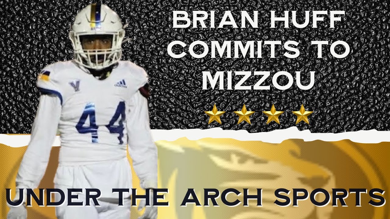 ANALYSIS: Brian Huff Commits to Mizzou - YouTube