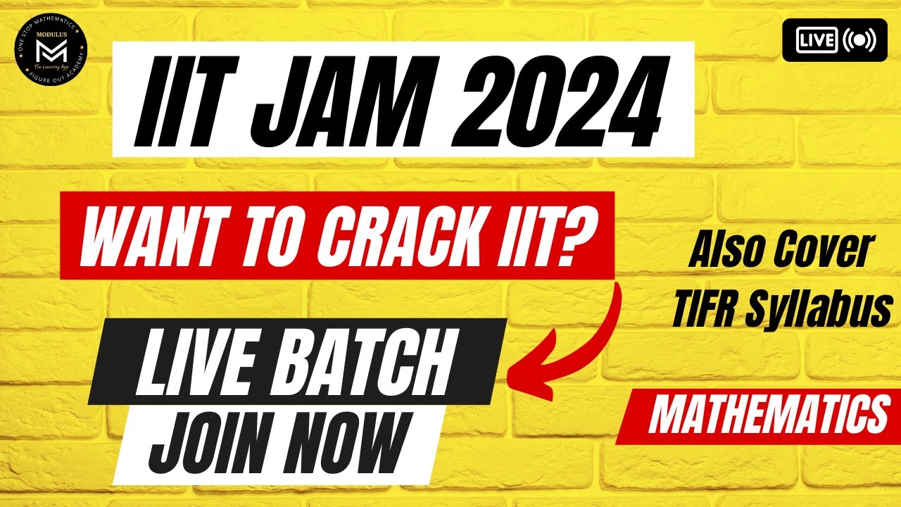IIT JAM 2024 Preparation with Live Batch | Boost Your Preparation |Join ...