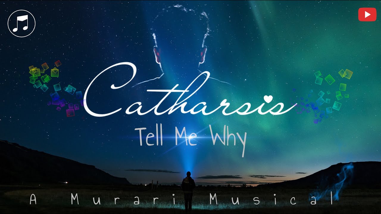 Murari Musical - Tell Me Why | Catharsis (feat. Ronald Lanton) - YouTube