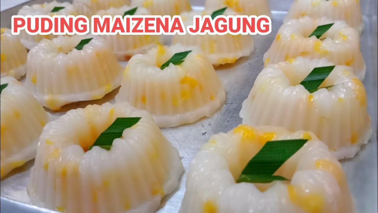 KUE TERMUDAH CUMA DI REBUS AJA || PUDING MAIZENA JAGUNG - YouTube
