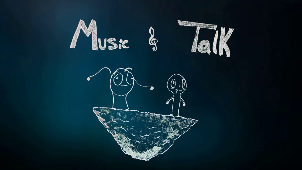 Music & Talk (S00E01) - YouTube