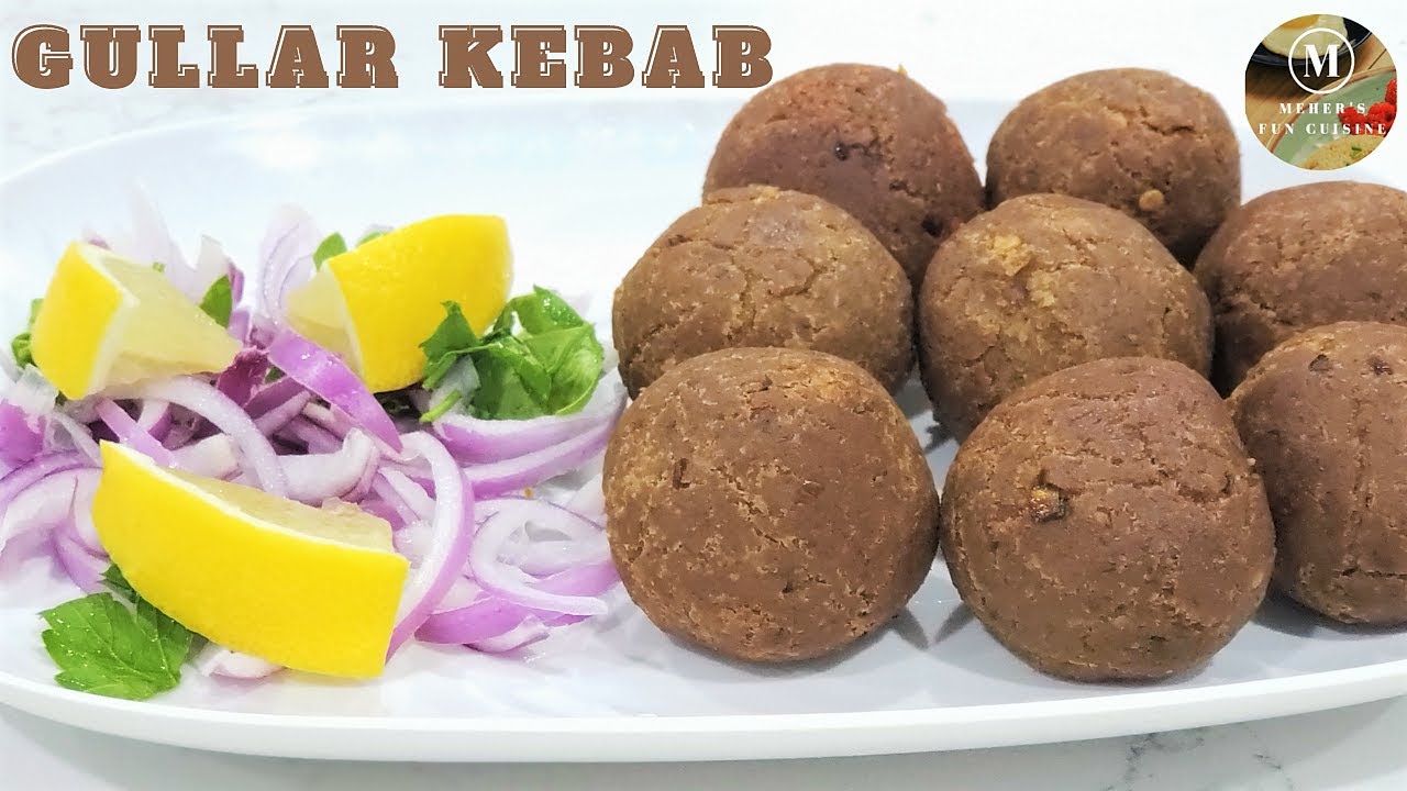 Gullar Kabab Recipe | How To Make Gullar Kabab | Gular kabab - YouTube