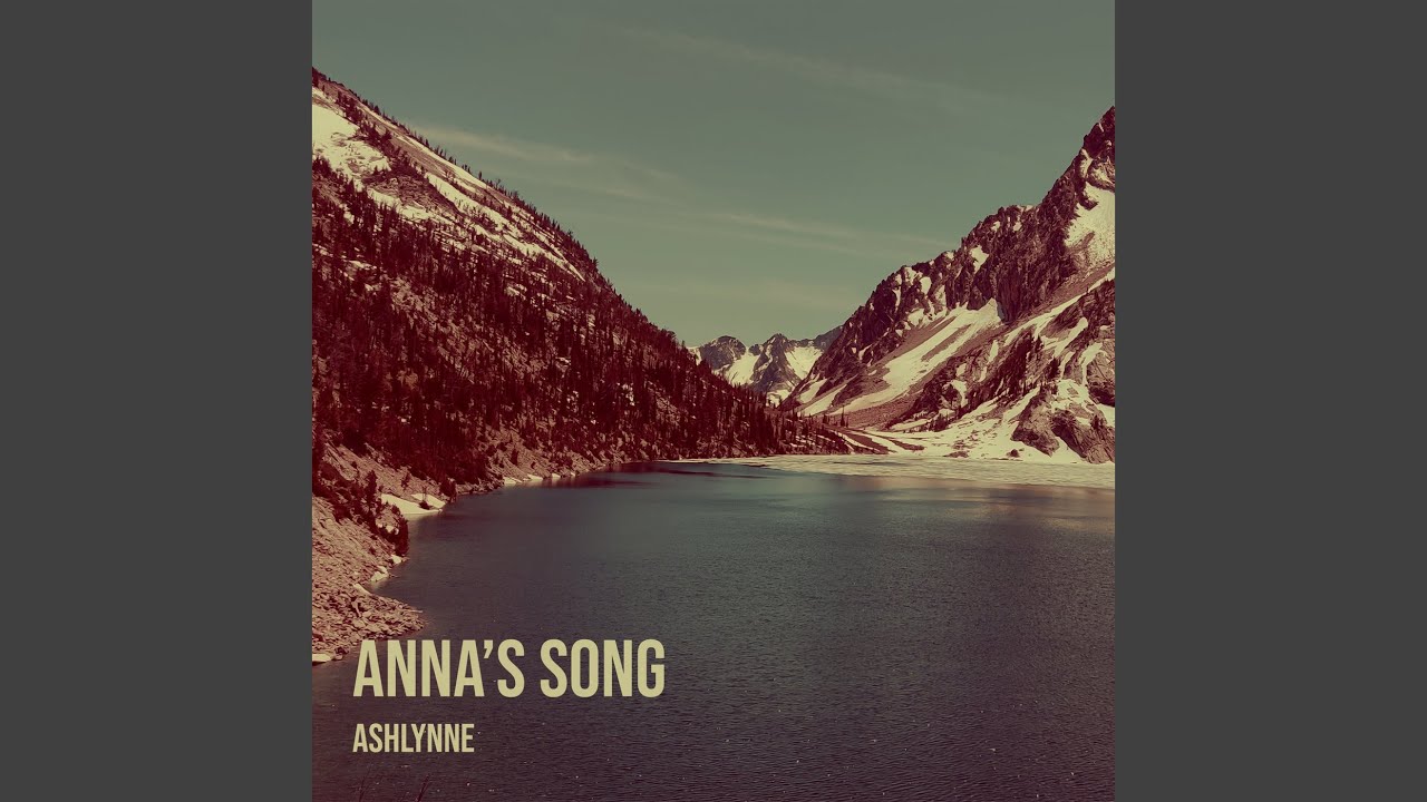 Anna’s Song - YouTube