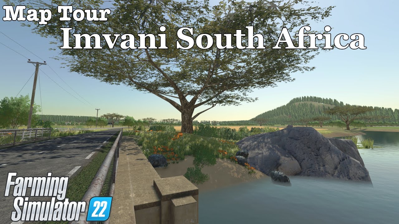 Map Tour | Imvani South Africa | Farming Simulator 22 - YouTube