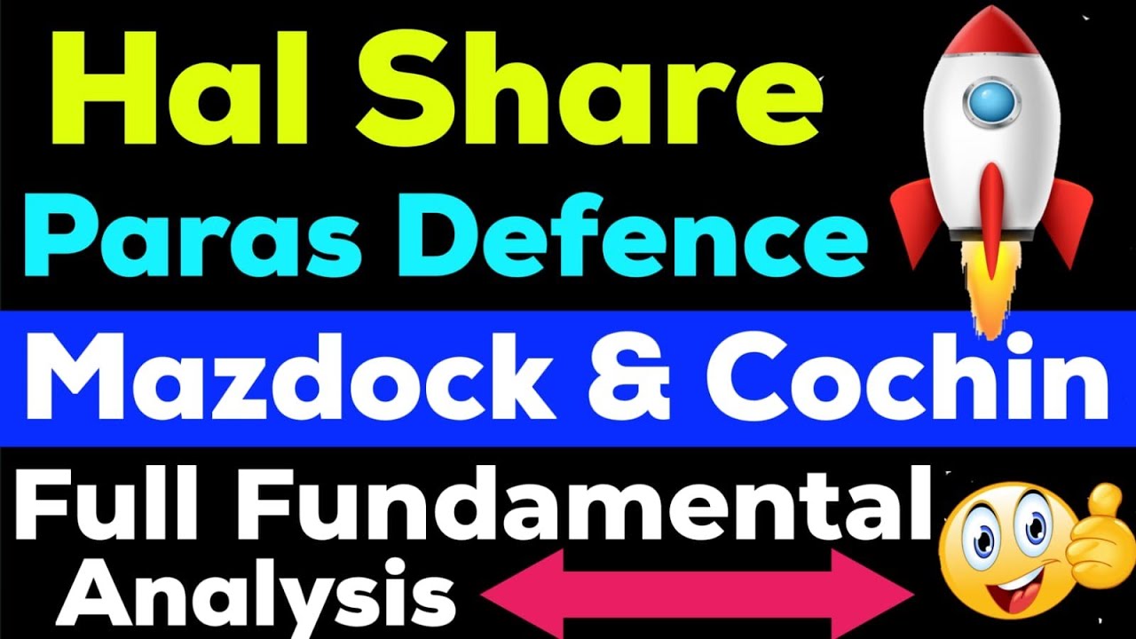 HAL SHARE | PARAS DEFENCE SHARE | MAZDOCK SHARE | COCHIN SHIPYARD SHARE ...