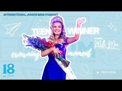 International Junior Miss Teen 2025-2026 Crowning | United Kingdom, Millie Mae Robinson