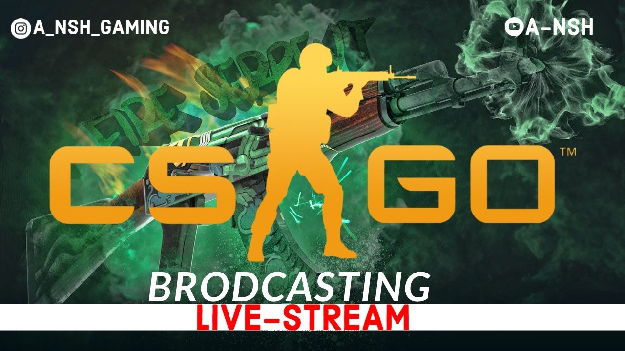 CS:GO | LIVE STREAM - YouTube