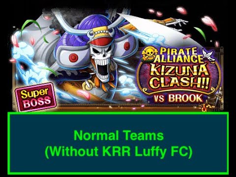 OPTC Kizuna 5+ Brook - Normal Teams (No KRR Luffy FC) - YouTube