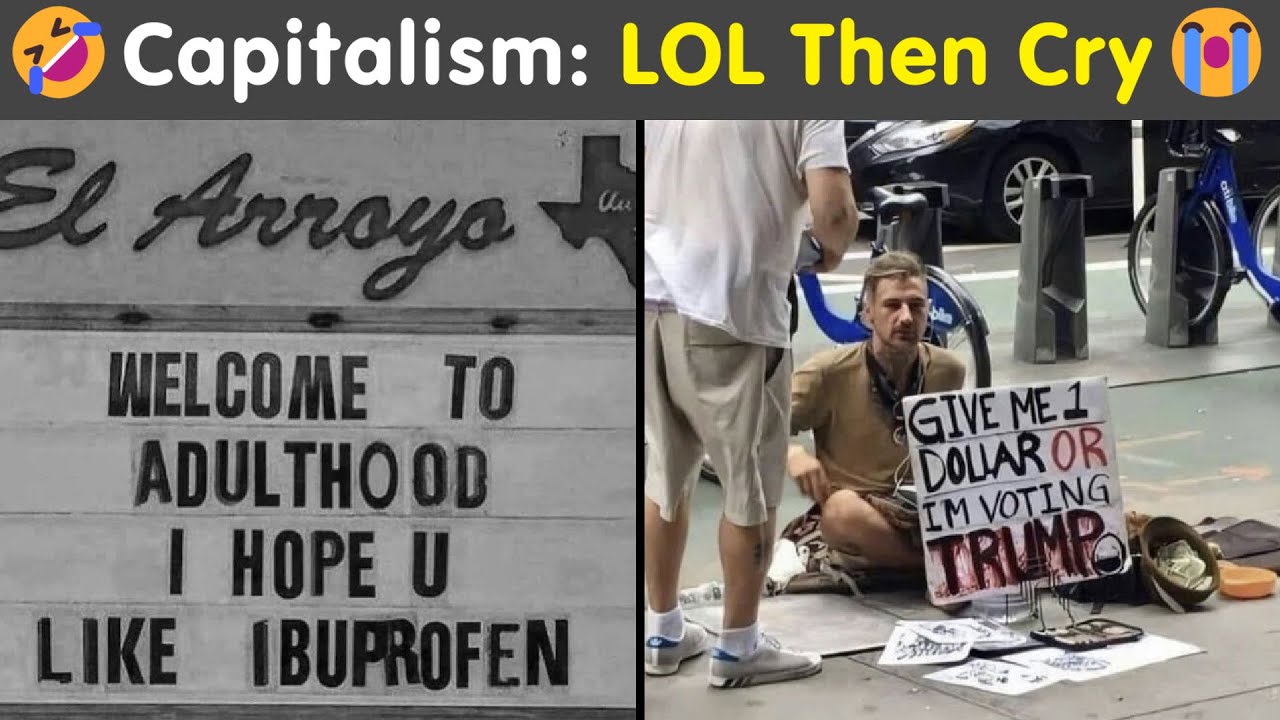 Capitalism in Action: Laugh Till You Cry, Then Cry Till You Laugh ...