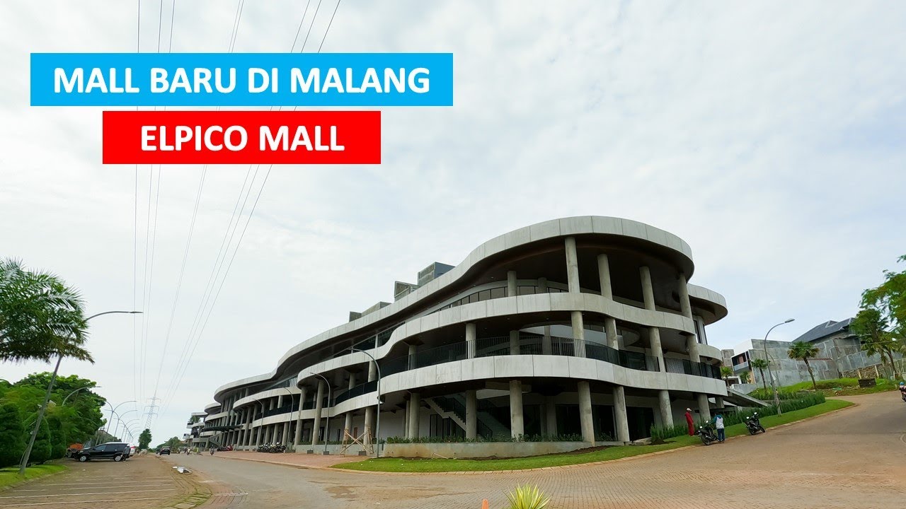 Mall Baru di Kota Malang-Elpico Mall Malang Villa Puncak Tidar - YouTube
