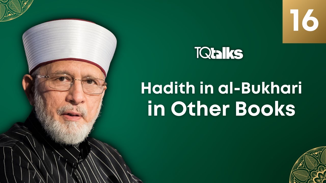 Hadith in Bukhari taken from Other Books | Episode 16 | Bukhari Circles ...