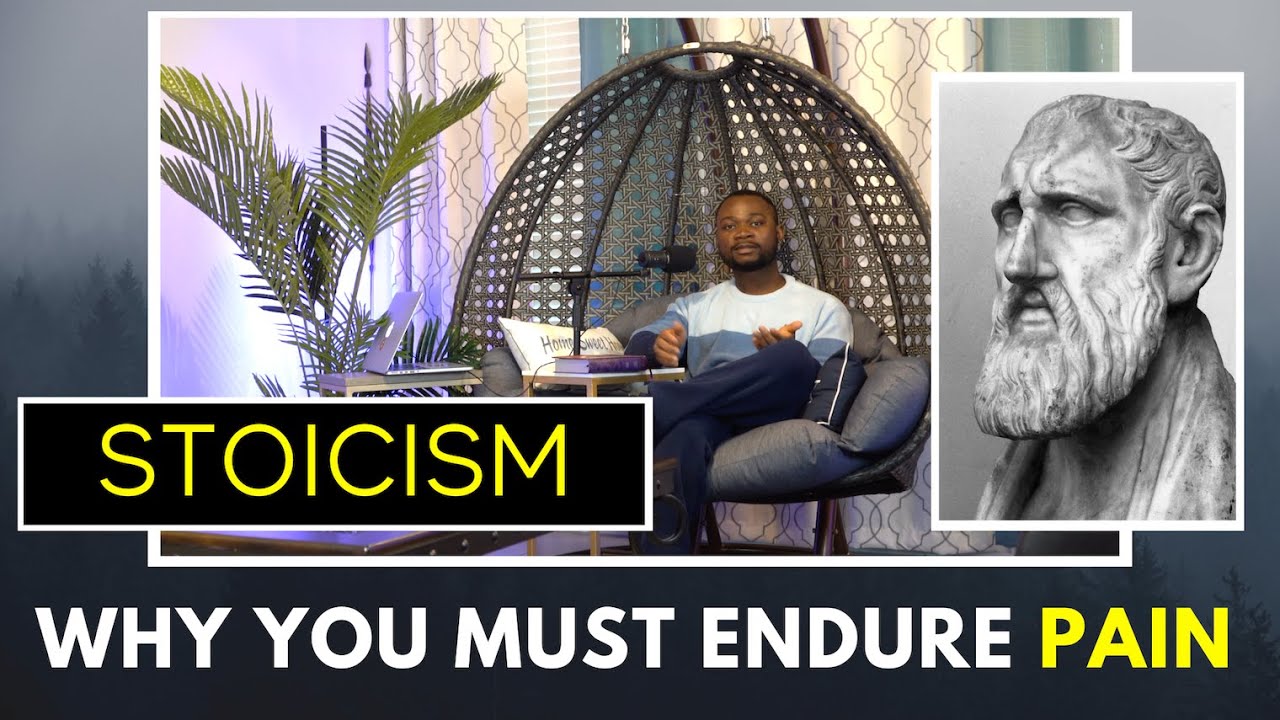 STOICISM | WHY YOU MUST ENDURE PAIN - YouTube