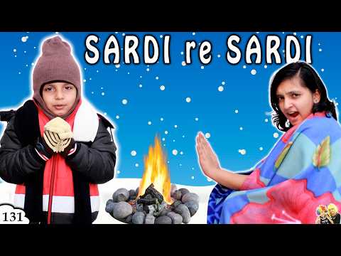 SARDI re SARDI | Funny Types of kids during Winter Season | Ep 131 Aayu and Pihu Show