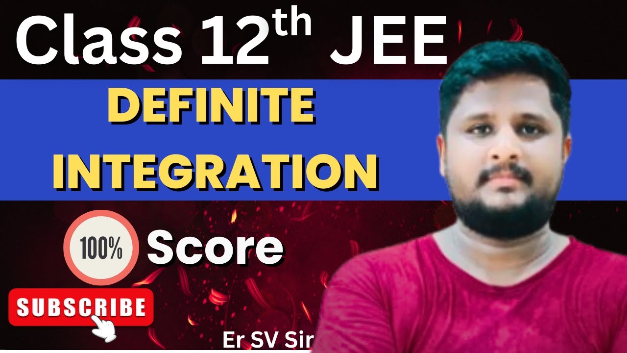 👉 Class 12th JEE | Definite Integration Full Concepts & Tricks | Score ...