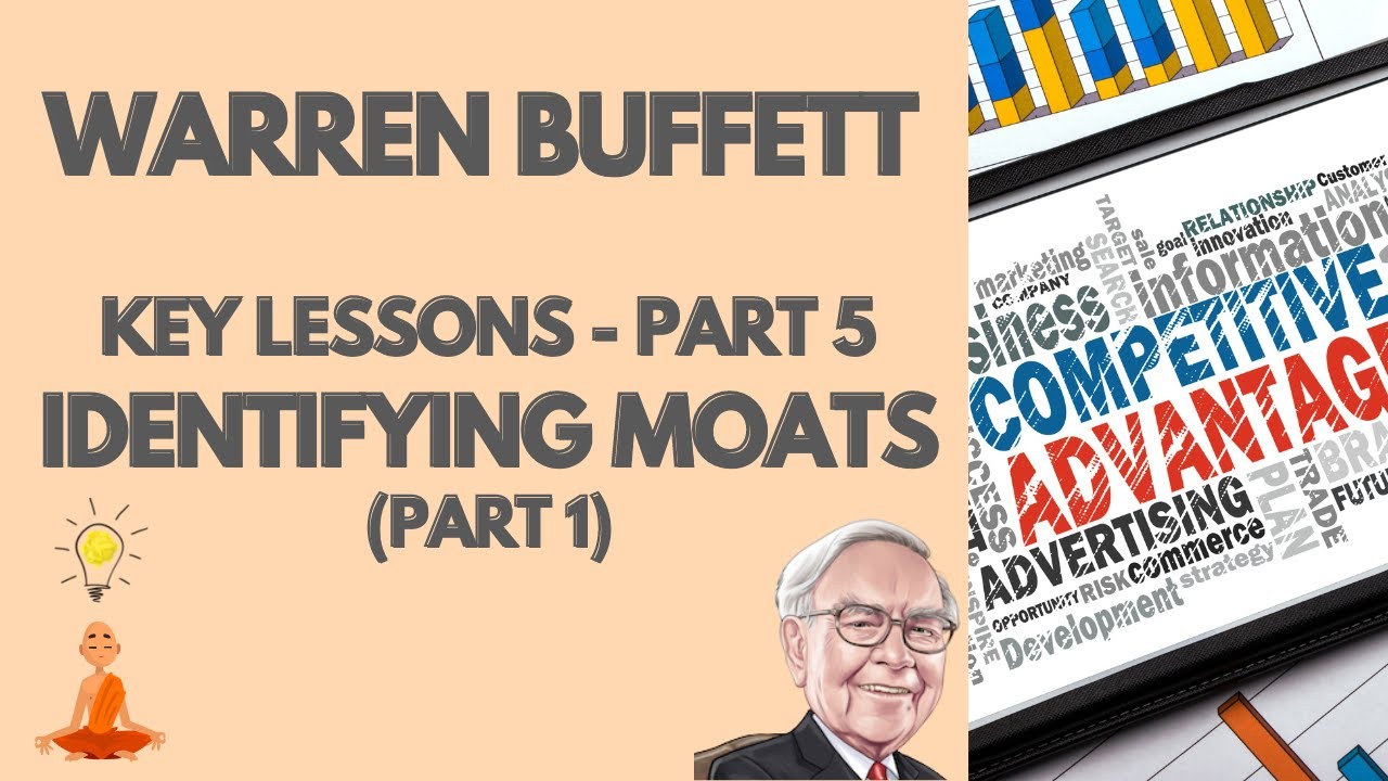 Warren Buffett Investing Wisdom | Key Lessons - Part 5 | Moats - I ...