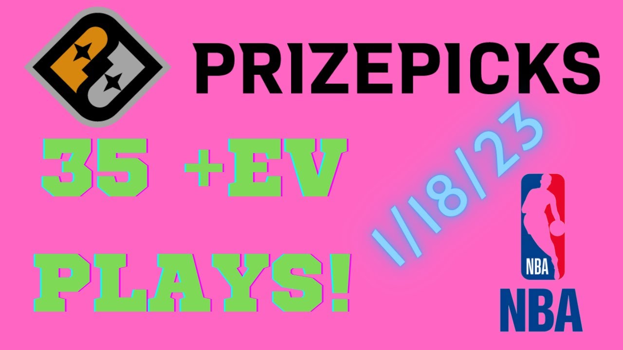 35 +EV PrizePicks Plays For NBA 1/18/23 (ALL -130 OR BETTER) - YouTube