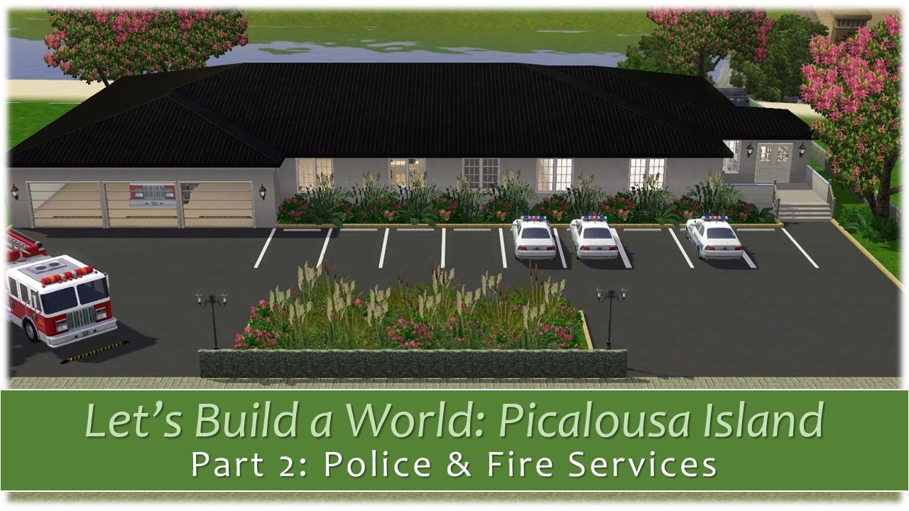 The Sims 3 - Let's Build a World: Picalousa Island - Part 2: Fire ...