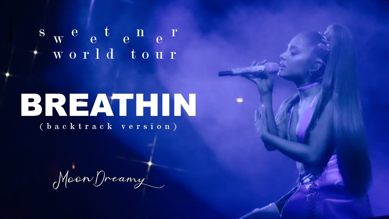 Ariana Grande - breathin - live studio version (w note changes) - YouTube