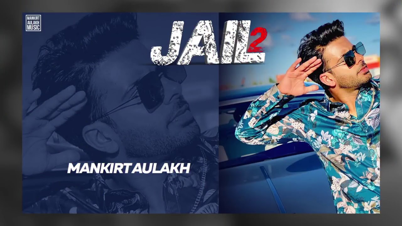 Mankrit aulakh new song jail2 - YouTube
