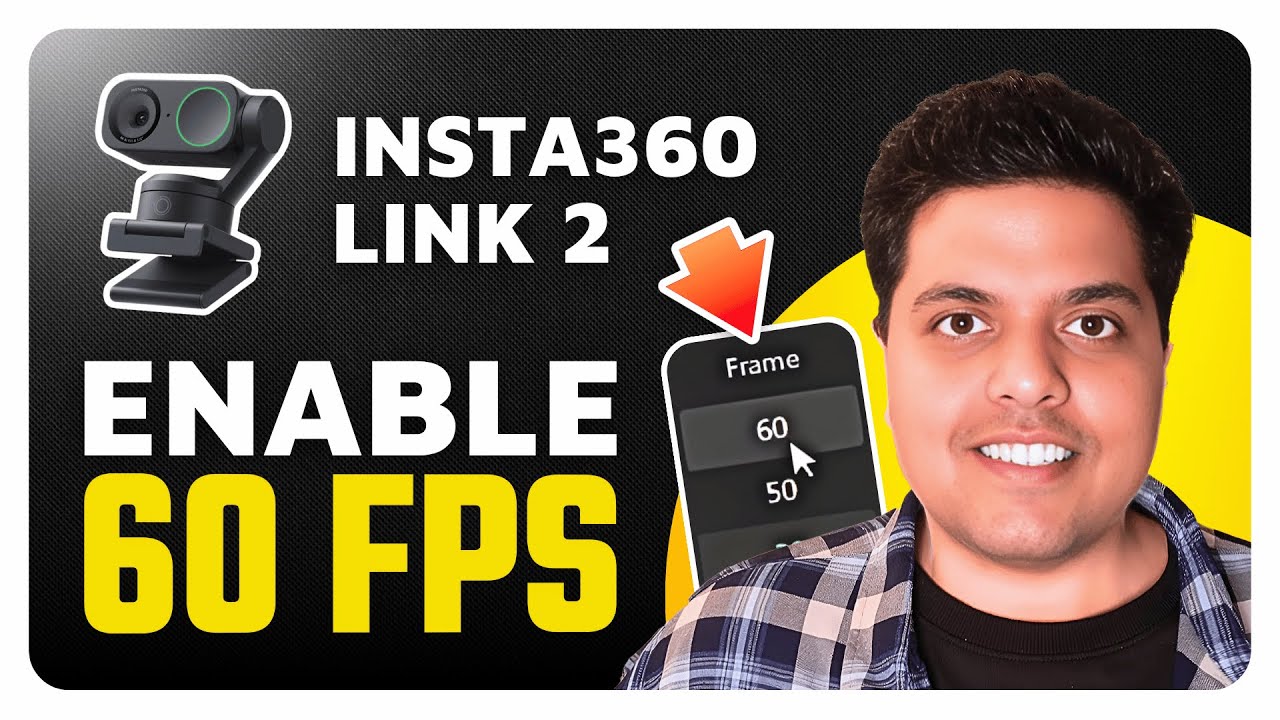 How To Enable 1080p 60 FPS on Insta360 Link 2 Webcam (Quick Guide ...