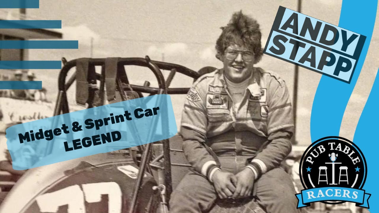 Pub Table Racers: Midget & Sprint Car Legend, Andy Stapp (Ep. 40) - YouTube
