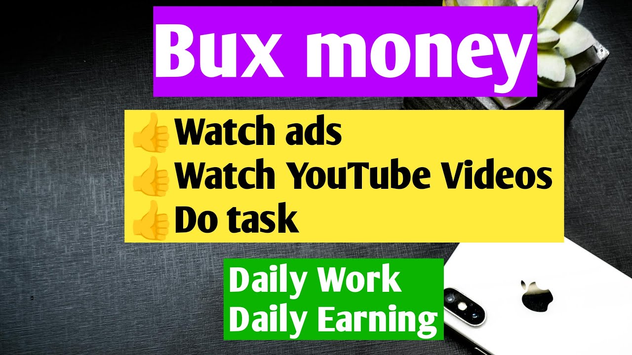 Bux money || Earn money by watching YouTube Videos||Watch ads and earn ...