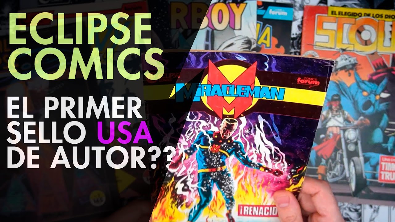 ÉXITO Y TRAGEDIA: ECLIPSE COMICS!! #comics #eclipsecomics #miracleman # ...