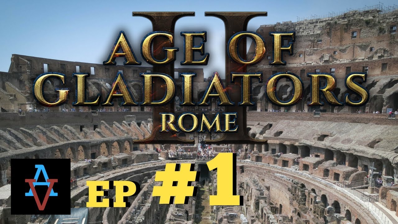 Age of Gladiators II: Rome Let's Play Ep.1 - The First Battle! - YouTube