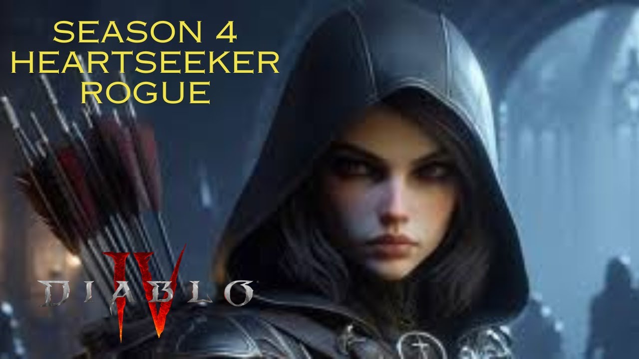 DIABLO IV | SEASON 4 HEARTSEEKER ROGUE - YouTube